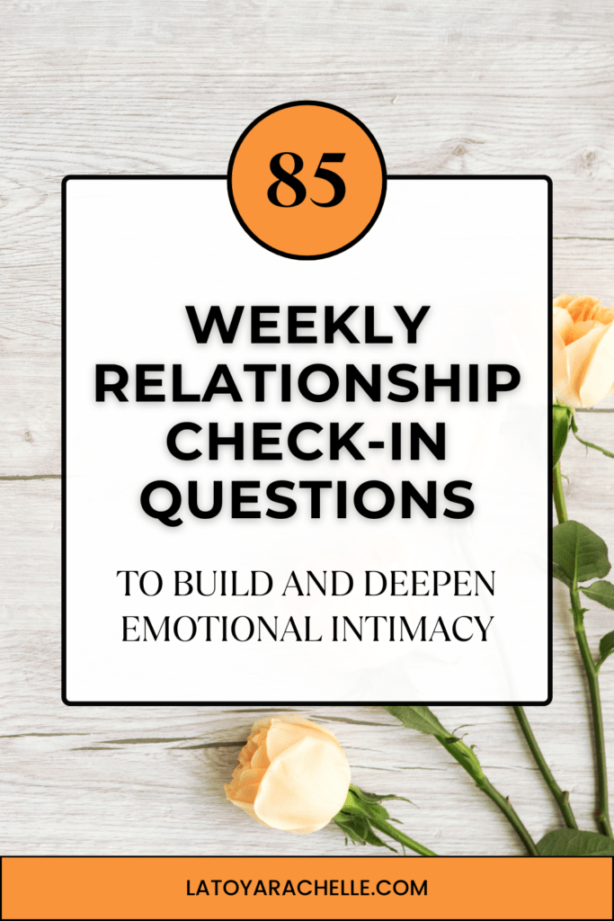 85 Relationship Check-In Questions For Couples - LaToya Rachelle