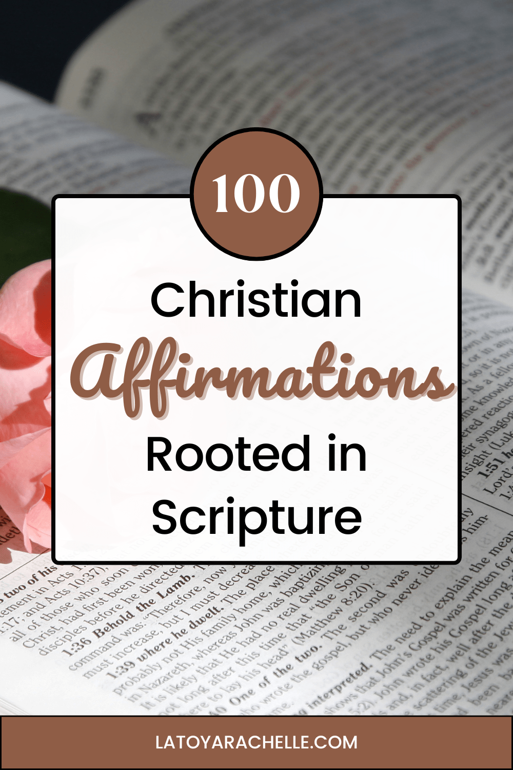 100 Positive Bible Affirmations for Daily Hope - LaToya Rachelle